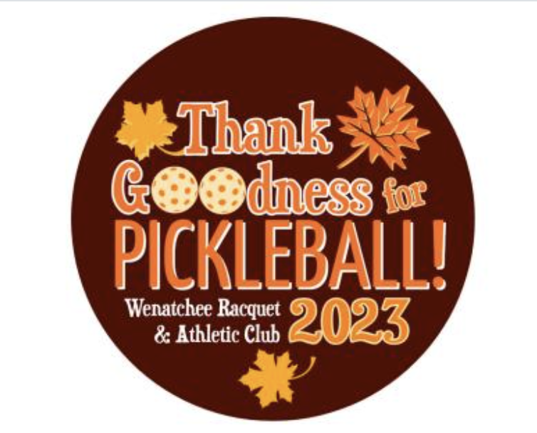 Wenatchee Thank Goodness for Pickleball by PIG - Pickleball Is Great